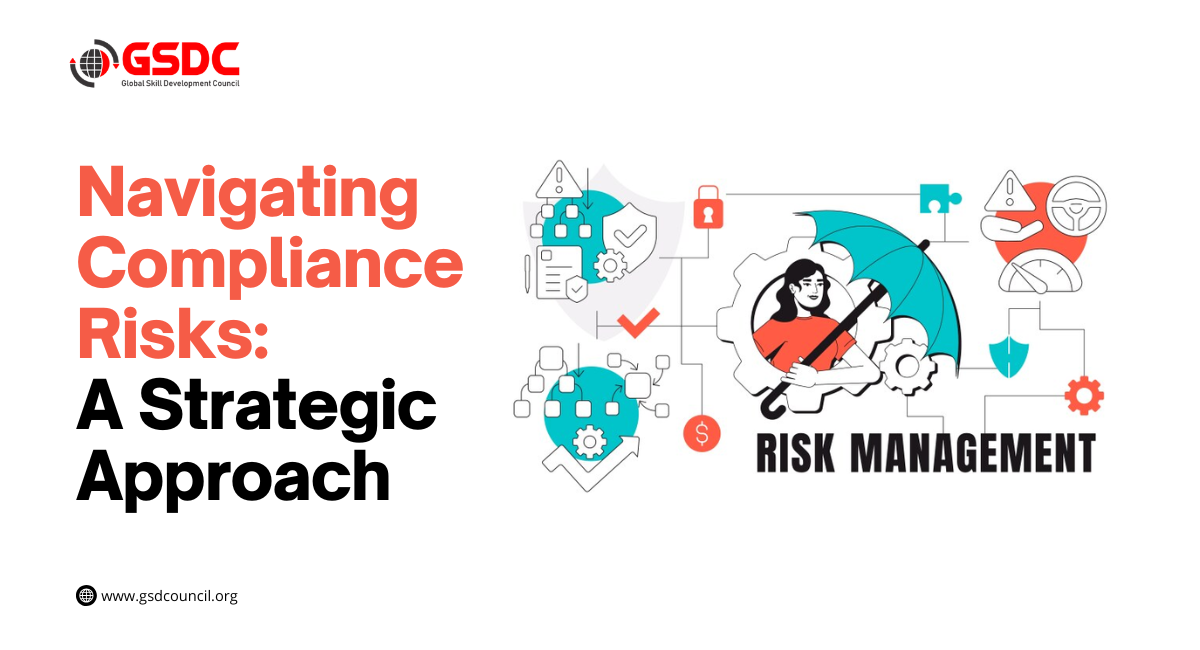 Navigating Compliance Risks A Strategic Approach
